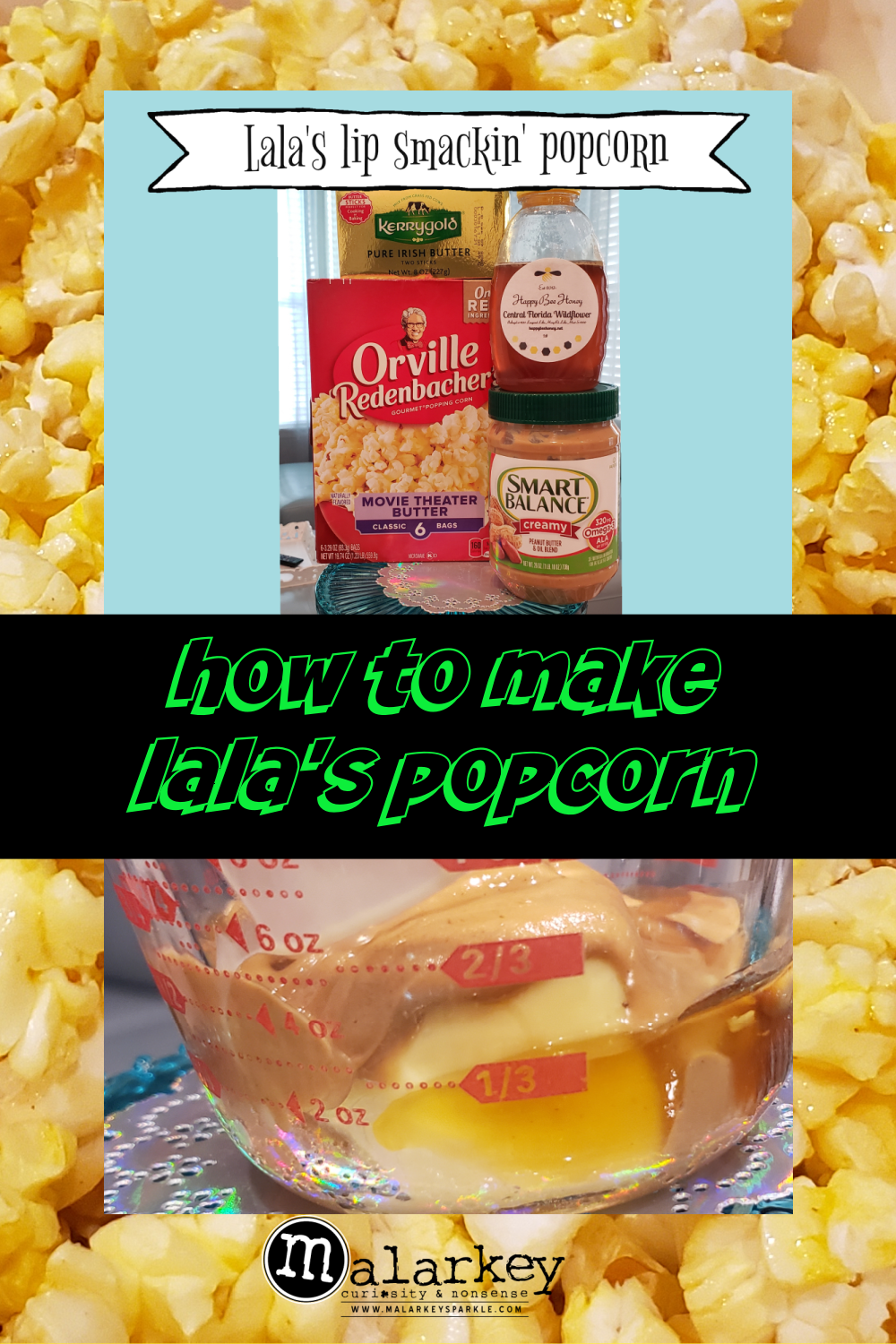 How to make Lala's lip smackin' popcorn ⋆ malarkey