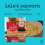 How to make Lala's lip smackin' popcorn ⋆ malarkey