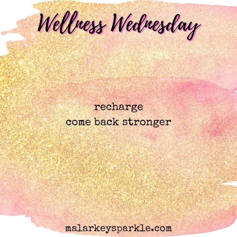 Wellness Wednesday ⋆ malarkey